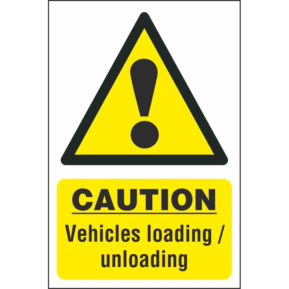 Caution Vehicles Loading Unloading Signs | Hazard Construction Safety Signs Caution Vehicles Loading Unloading Signs | Hazard Construction Safety Signs