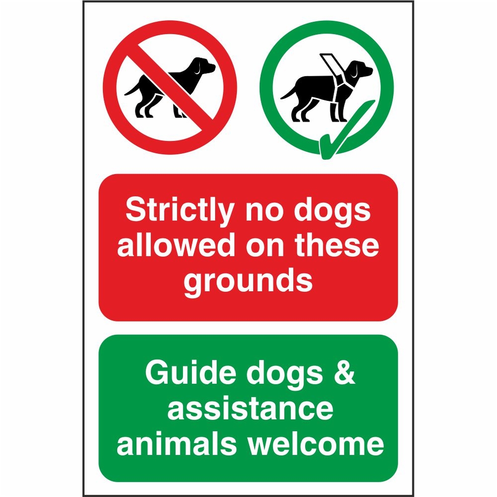 Strictly No Dogs Allowed - Guide Dogs Welcome Prohibitory Signs ...