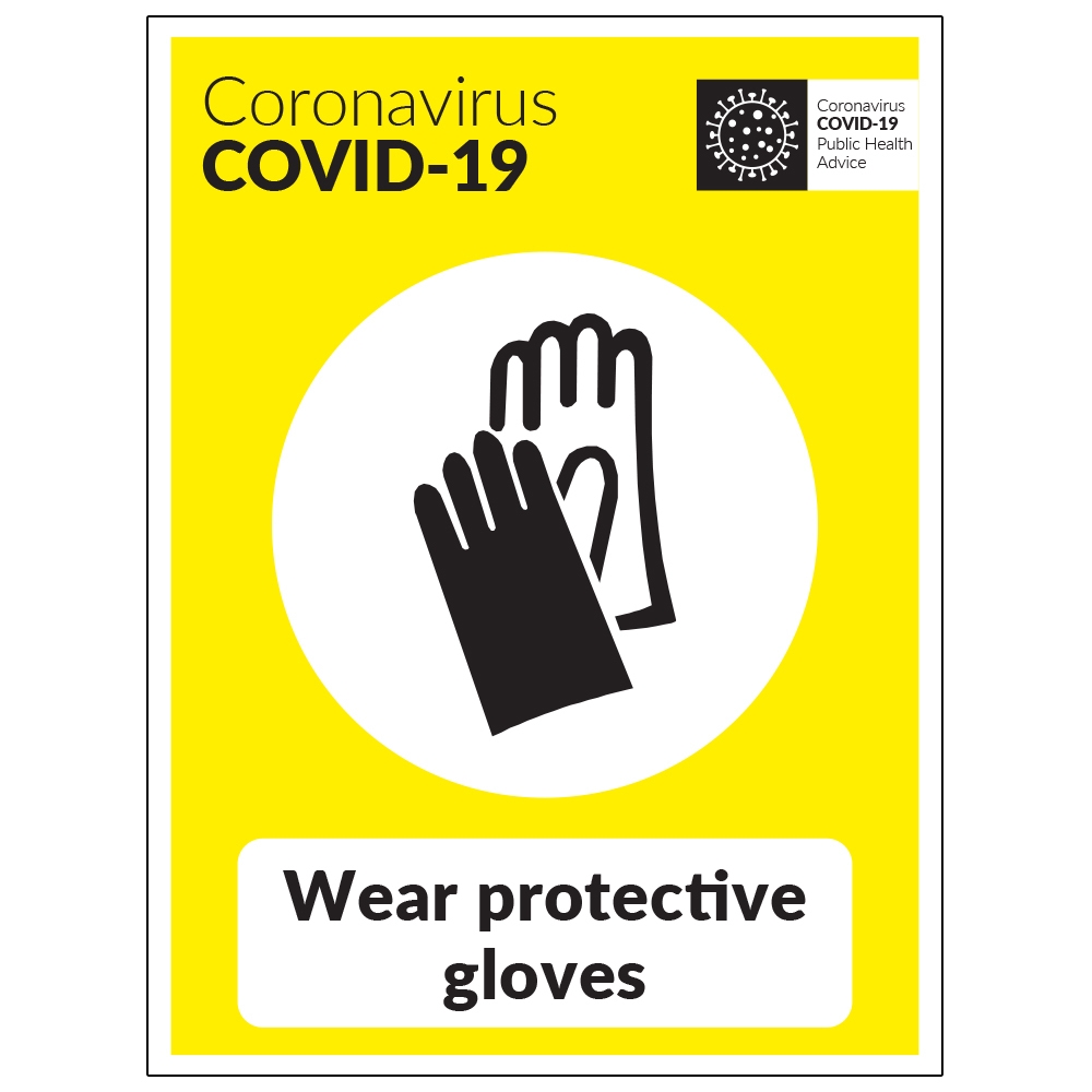 COVID-19 Wear Protective Gloves Sign Safety Signs Coronavirus