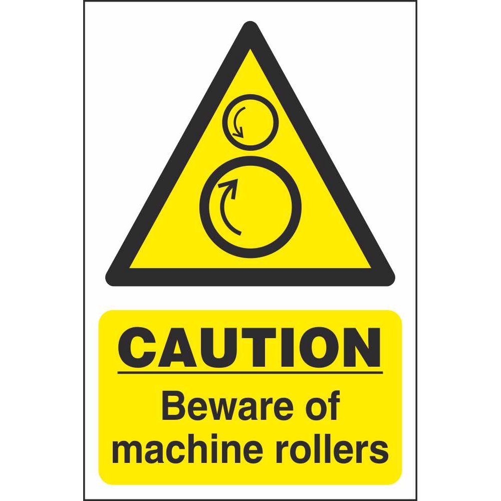 Caution Beware Of Machine Rollers Signs | Hazard Construction Safety Signs Caution Beware Of Machine Rollers Signs | Hazard Construction Safety Signs