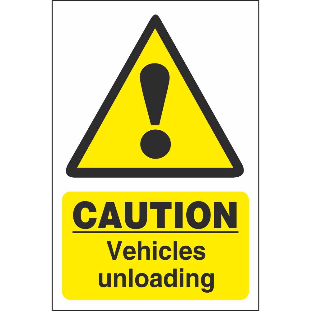 Caution Vehicles Unloading Signs | Hazard Construction Safety Signs
