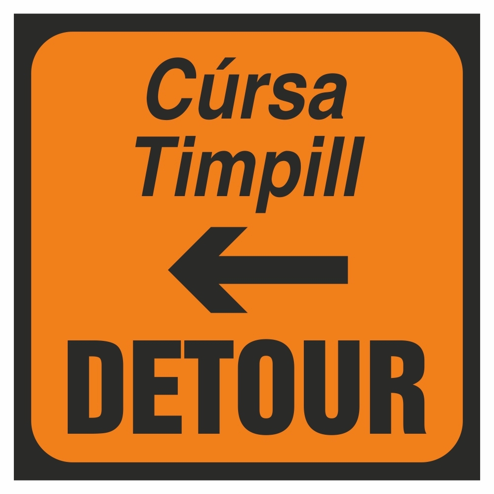 Detour Roadworks Signs Road Traffic Signs Dublin Cork