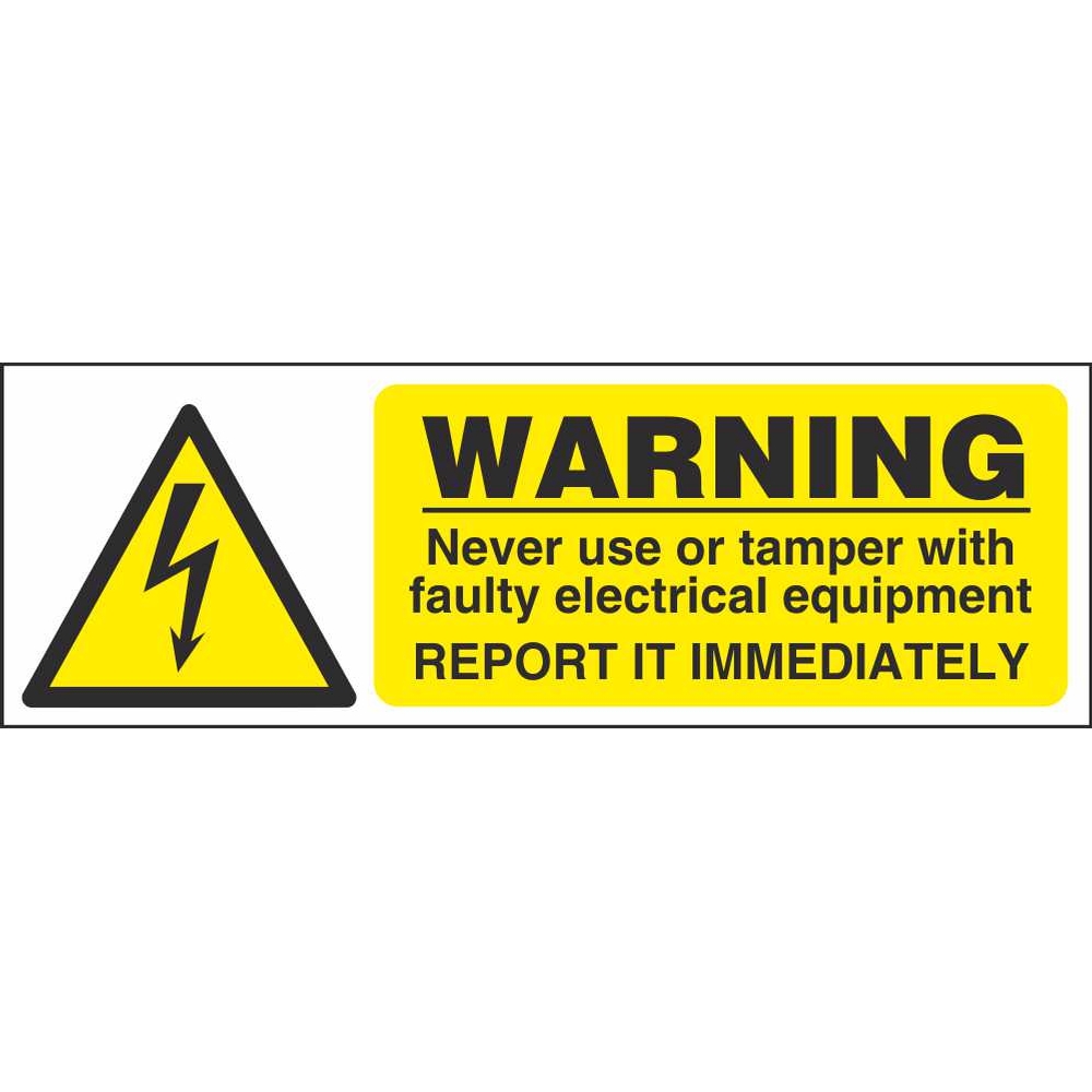 Never Use Faulty Electrical Equipment Warning Signs 600mm x 200mm