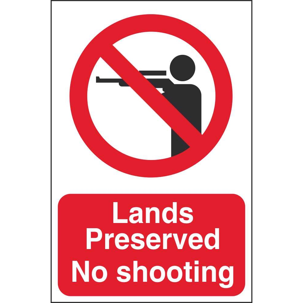 Lands Preserved No Shooting Farm Signs | Prohibitory Farm Safety Signs