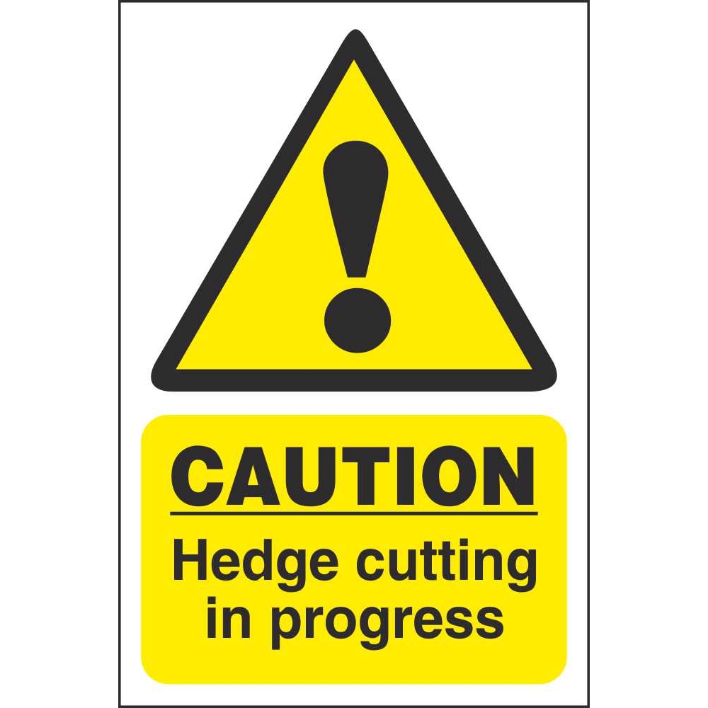 Caution Hedge Cutting In Progress Signs | Hazard Farm Safety Signs