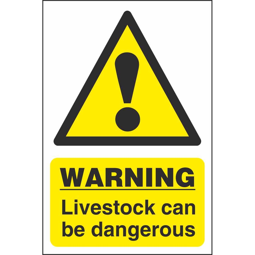 Warning Livestock Can Be Dangerous Signs | Hazard Farm Safety Signs