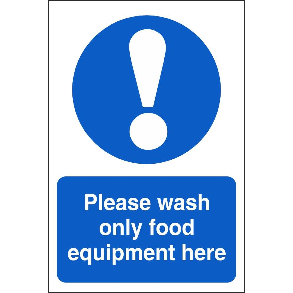 Please Wash Only Food Equipment Here Mandatory Food Hygiene Signs