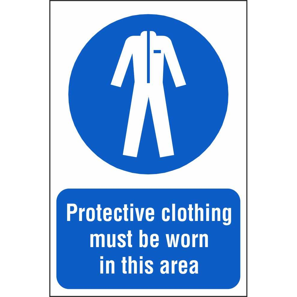 Protective Clothing Must Be Worn Mandatory Workplace Safety Signs