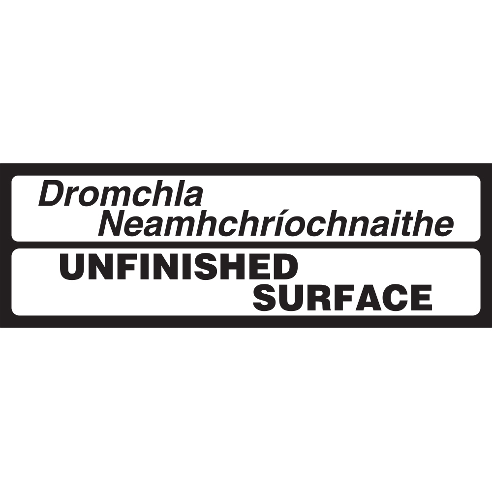 P 085 Unfinished Road Surface | Supplementary Road Safety Signs Ireland