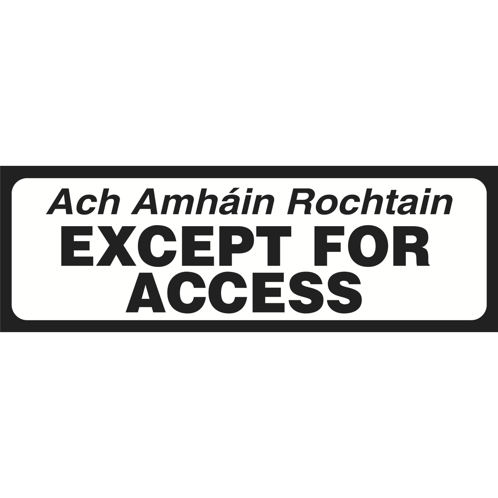 Except for Access Supplementary Sign