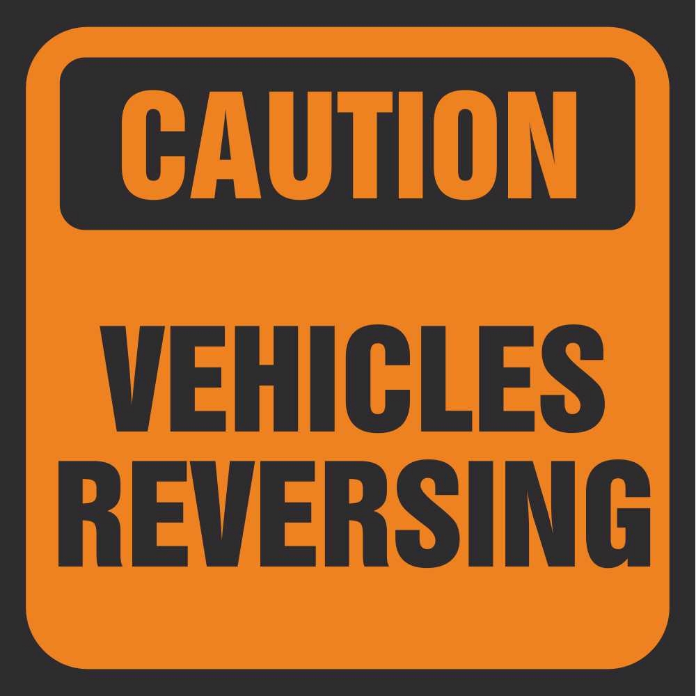 Caution Vehicles Reversing Signs | Road Traffic Management Signs