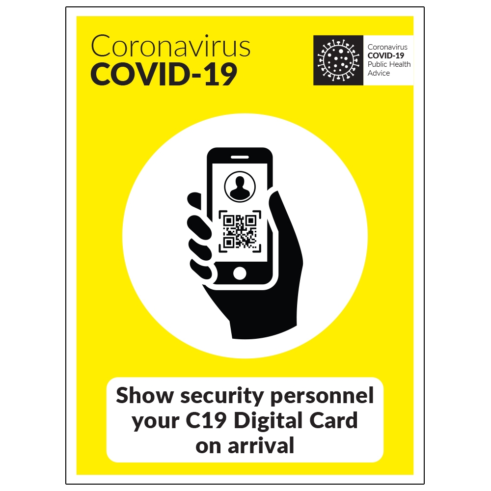 Show Security Personnel Your C19 Digital Card On Arrival Sign