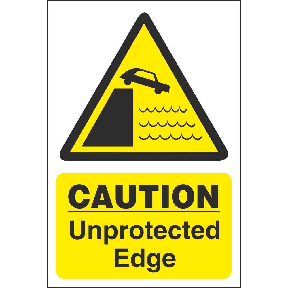 Caution Unprotected Edge Signs | Water Hazard Safety Signs Ireland
