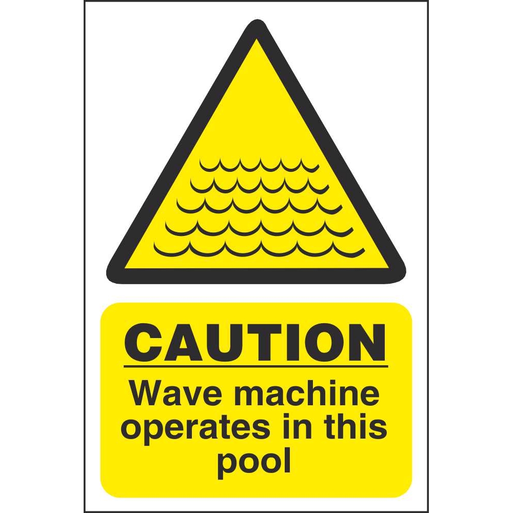 Caution Wave Machine Signs | Water Hazard Safety Signs Ireland