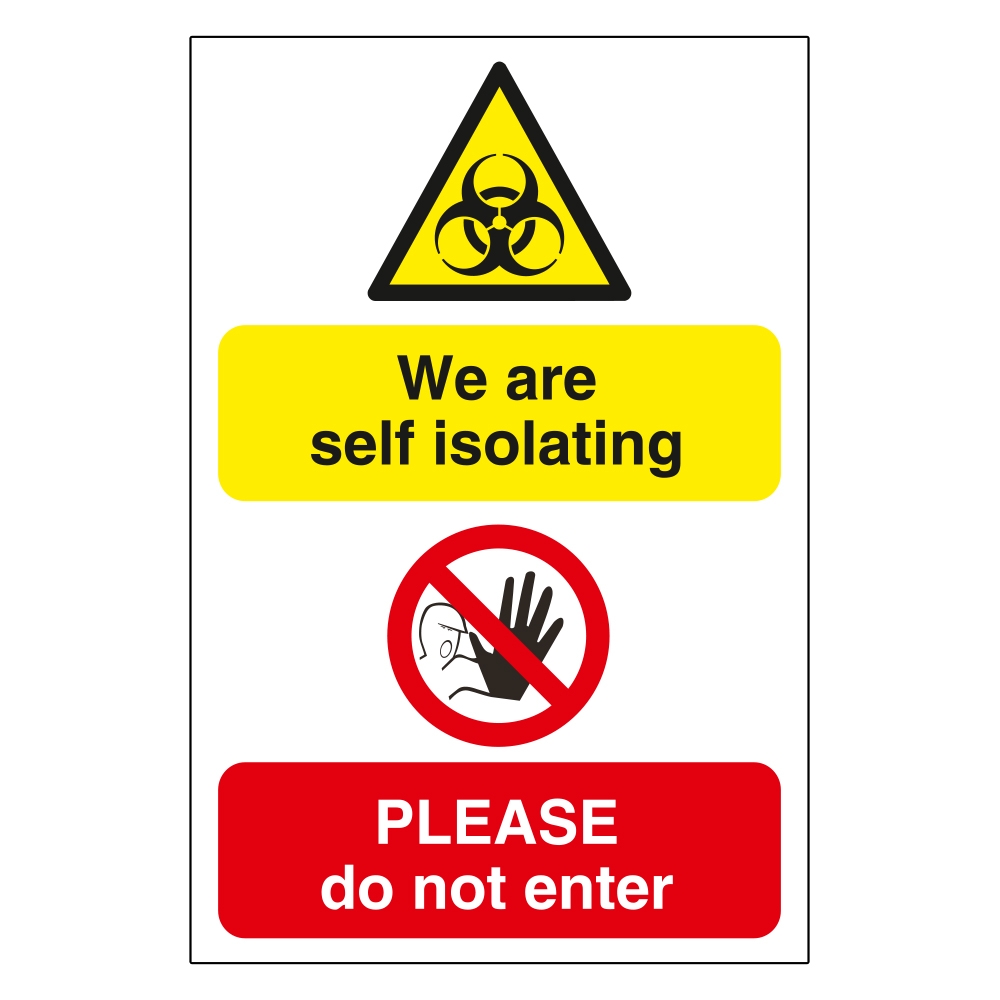 We Are Self Isolating Please Do Not Enter Sign Coronavirus Cork Sign