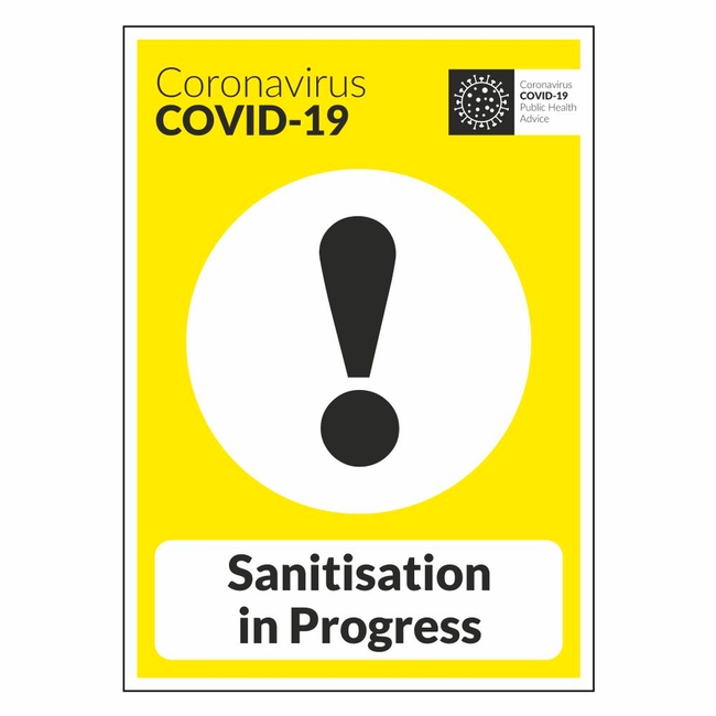 COVID-19 Sanitisation In Progress Sign Coronavirus