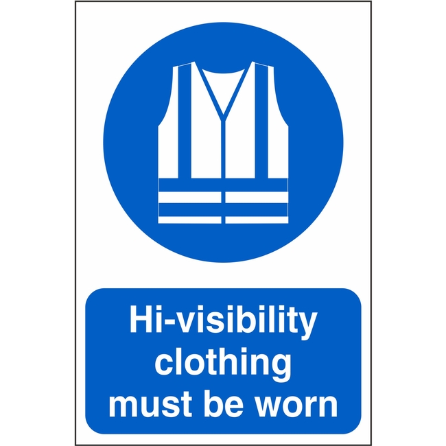 Hi Visibility Clothing Must Be Worn Mandatory Construction Safety Signs