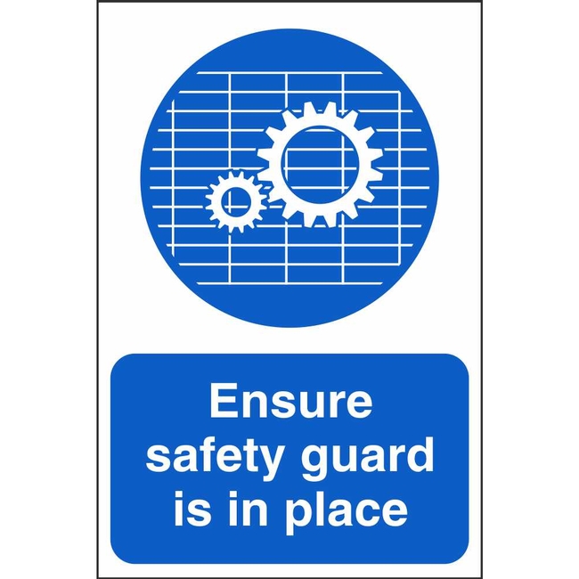 Ensure Safety Guard Is In Place Mandatory Construction Safety Signs