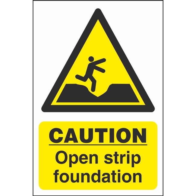 Caution Open Strip Foundation Signs | Hazard Construction Safety Signs