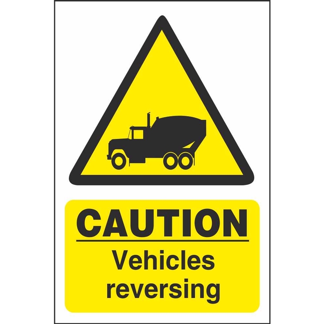 Caution Vehicles Reversing Signs | Hazard Construction Safety Signs