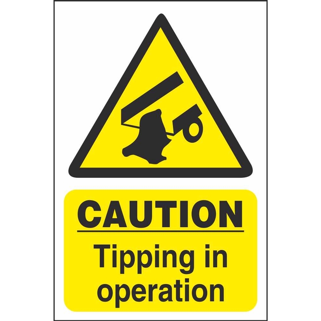 Caution Tipping In Operation Signs | Hazard Construction Safety Signs