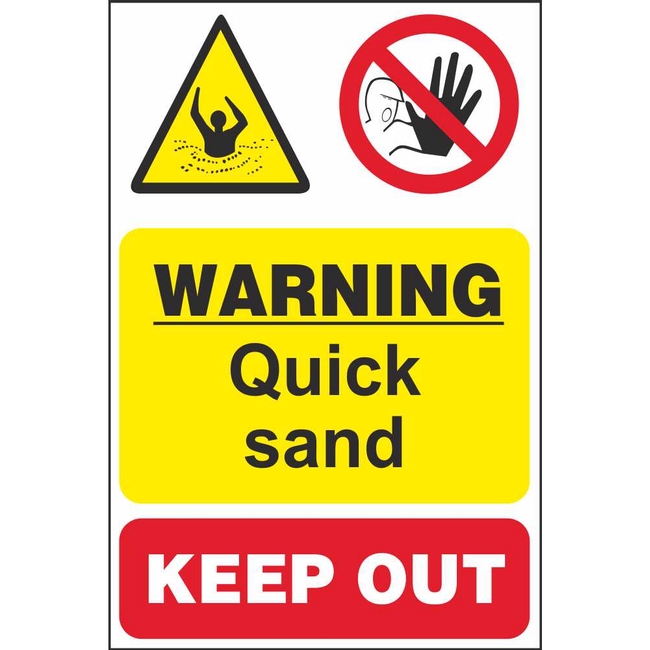 Warning Quick Sand Keep Out Signs | Quarry Safety Signage