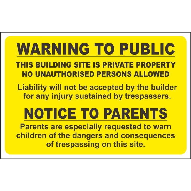 Warning To Public This Building Site Is Private Property Site Notice Signs