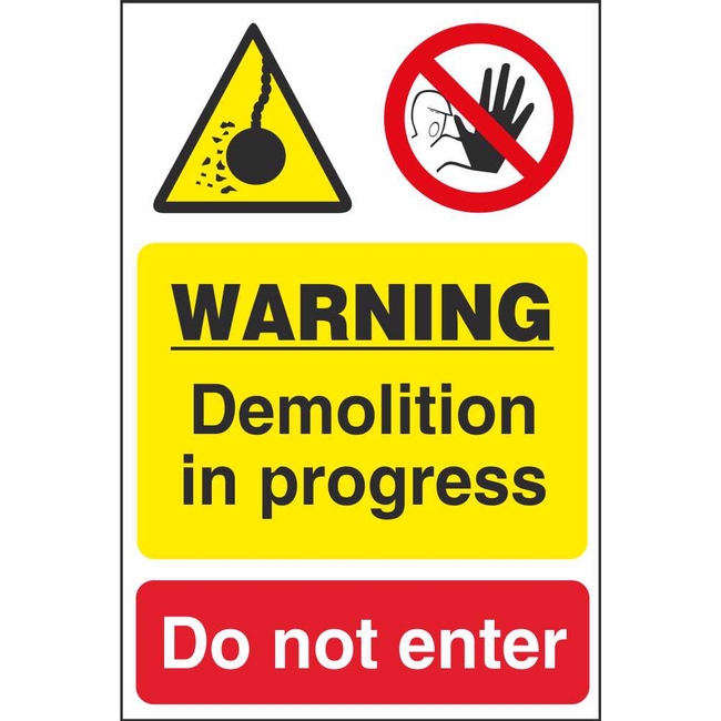 Warning Demolition In Progress Do Not Enter Signs | Multi Notice Site ...