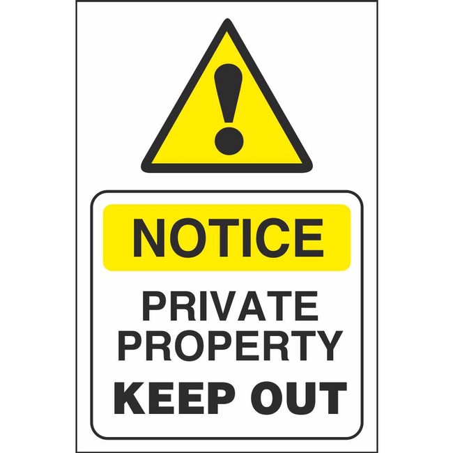 Notice Private Property Keep Out Signs | Site Security Safety Signs