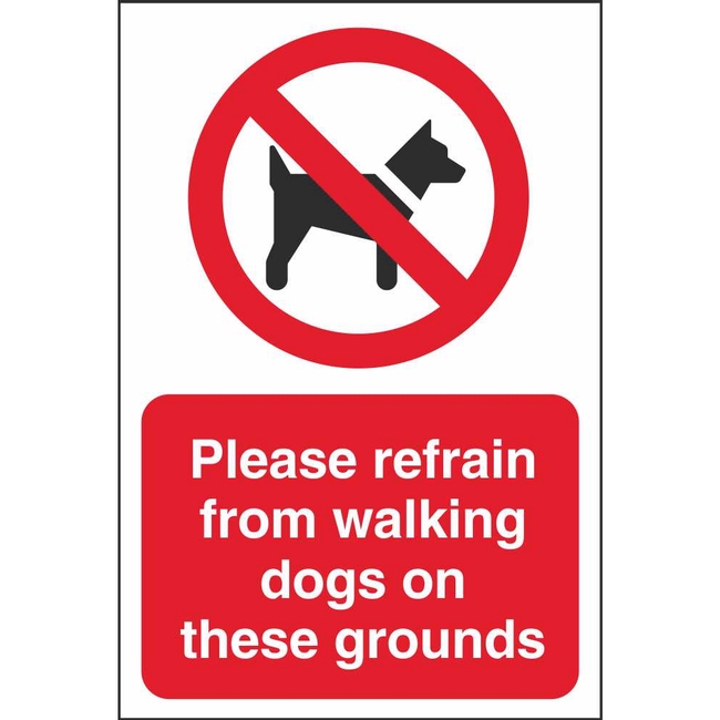 Please Refrain From Walking Dogs On These Grounds School Safety Signs