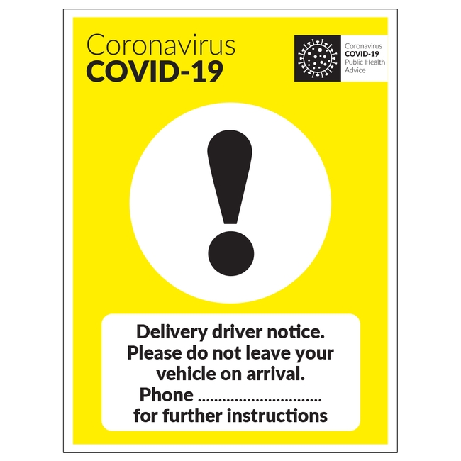 Coronavirus Delivery Driver Do Not Leave Vehicle Sign