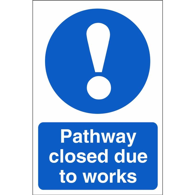 Pathway Closed Due To Works Signs | Forestry Mandatory Signs Ireland