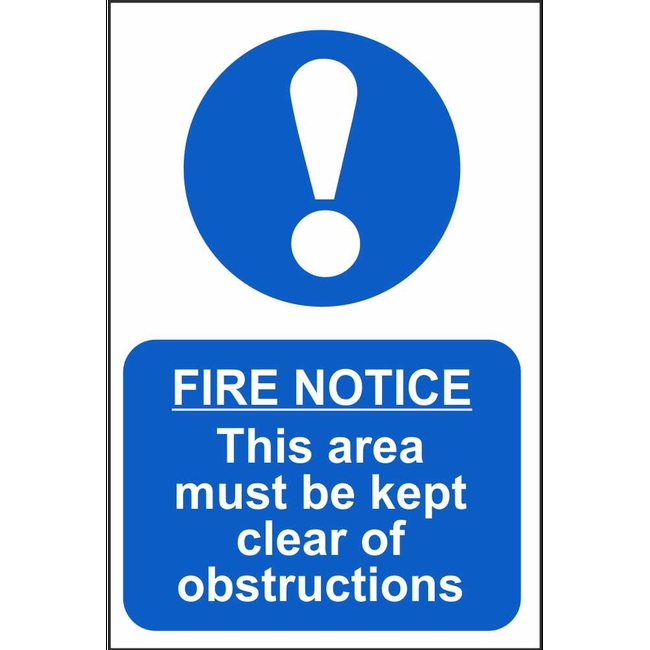 Fire Notice This Area Must Be Kept Clear Of Obstructions Fire Action ...