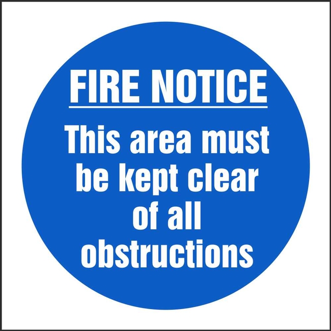 Fire Notice This Area Must Be Kept Clear Of Obstructions 100mm x 100mm ...