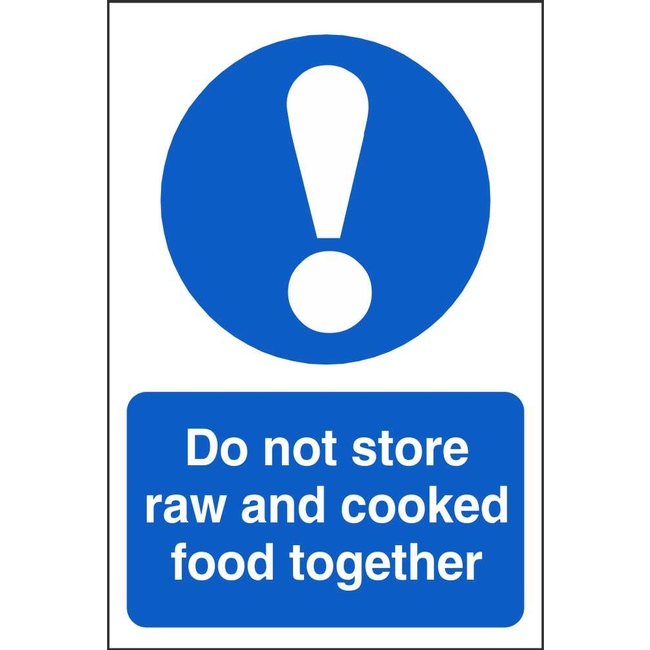 Do Not Store Raw And Cooked Food Together Mandatory Food Hygiene Signs