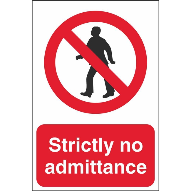 Strictly No Admittance Signs | Prohibitory Workplace Safety Signs Ireland