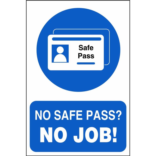 No Safe Pass No Job Signs | Mandatory Workplace Safety Signs Ireland