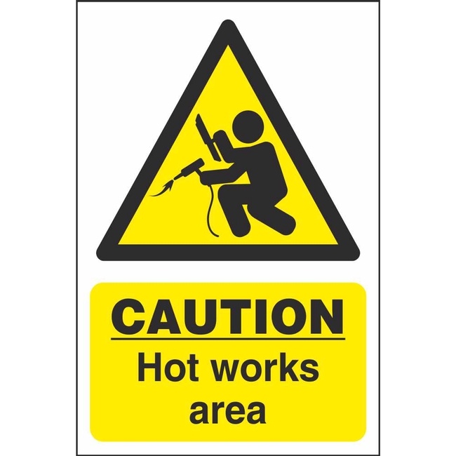 Caution Hot Works Area Signs | Hazard Workplace Safety Signs Ireland