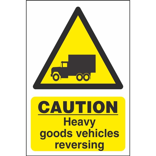 Caution Heavy Goods Vehicles Reversing Hazard Workplace Safety Signs