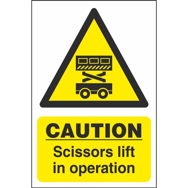 Caution Scissors Lift In Operation Hazard Workplace Safety Signs