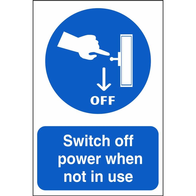 Switch Off Power When Not In Use Workplace Machine Safety Signs