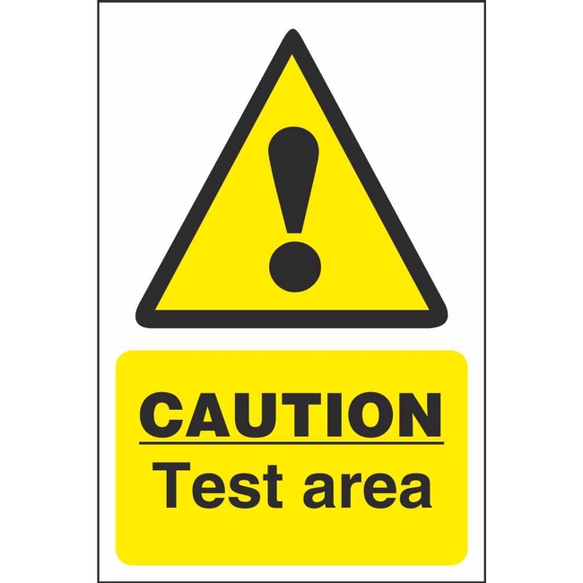 Caution Test Area Signs | Workplace Machine Safety Signs Ireland