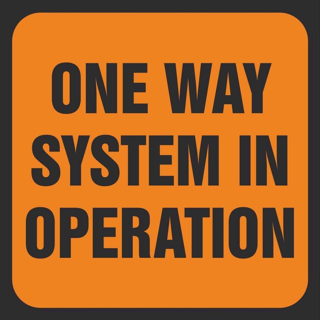 One Way System In Operation Signs | Road Traffic Management Signs