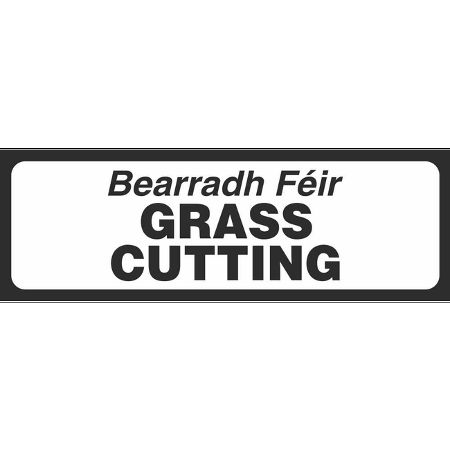 P 082b Grass Cutting | Supplementary Road Safety Signs Ireland
